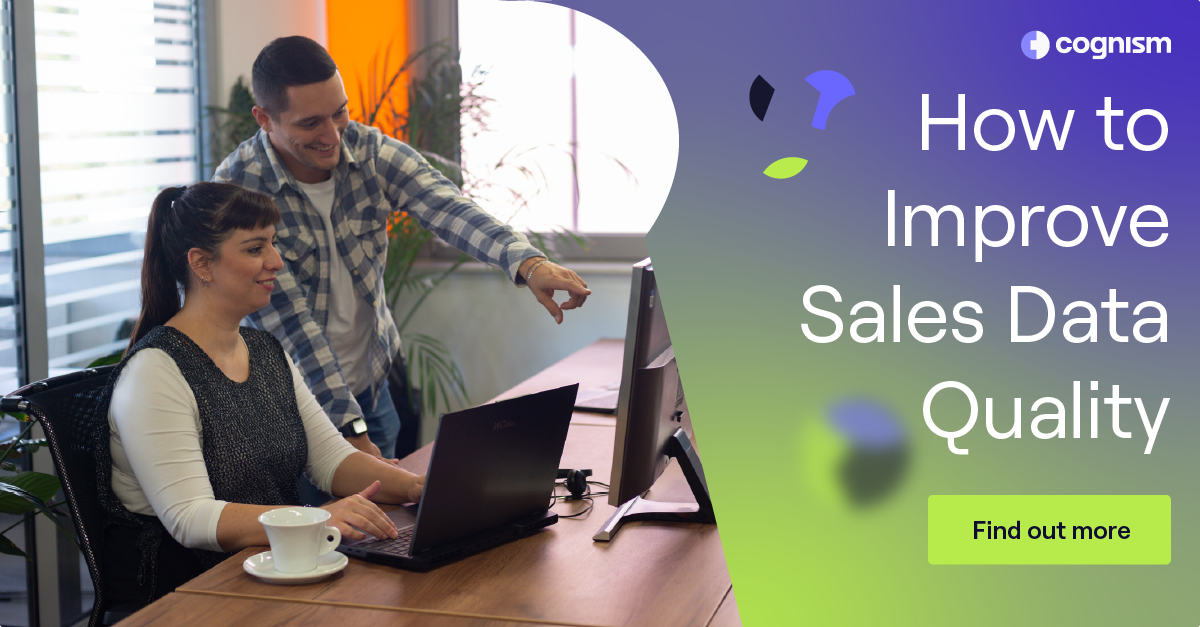 How to Improve Sales Data Quality for Better Decision-making